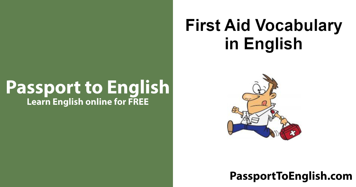 First Aid Vocabulary in English | Passport to English