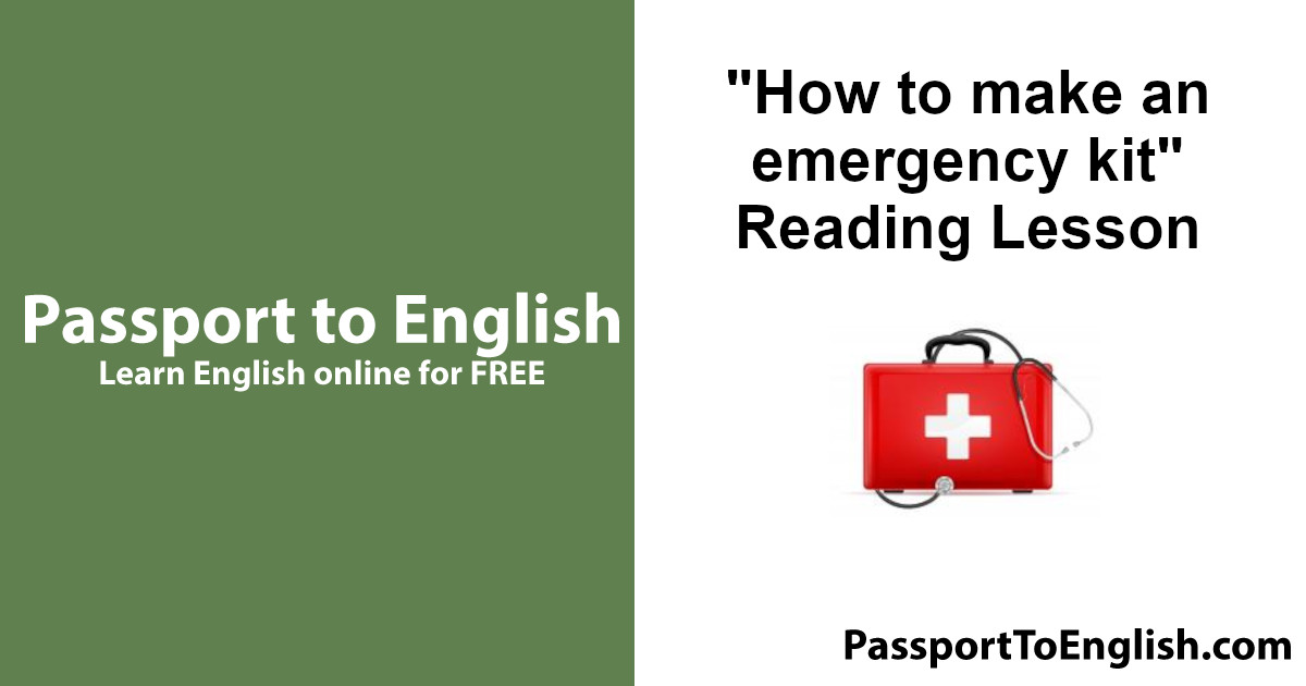 "How to make an emergency kit" Reading Lesson | Passport to English