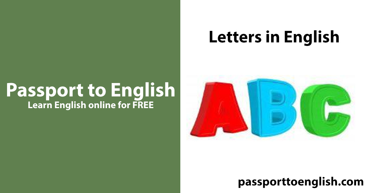 English Letters | Passport to English - Learn and Pronounce
