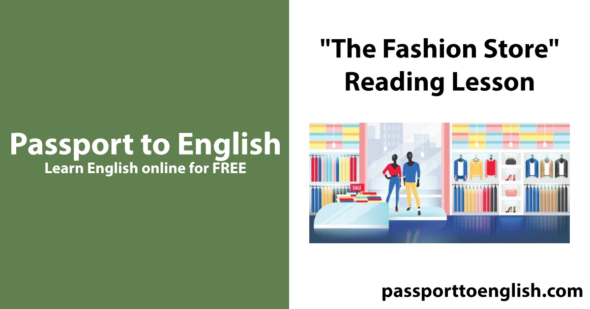 "The Fashion Store" Reading Lesson | Passport to English